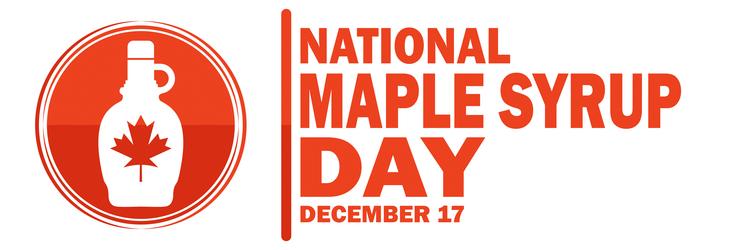 National maple syrup day Royalty Free Vector Image