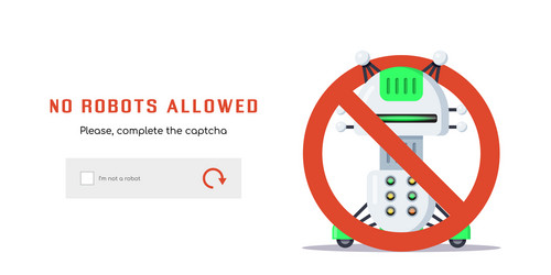 No robots allowed Royalty Free Vector Image - VectorStock