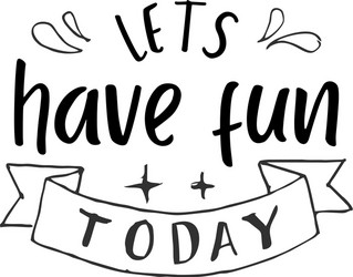 Lets Have Fun Vector Images (68)