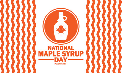 National maple syrup day Royalty Free Vector Image