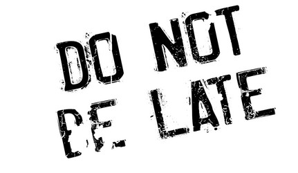 Do not be late rubber stamp Royalty Free Vector Image