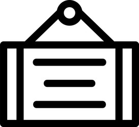 Hanging board icon or logo isolated sign symbol Vector Image