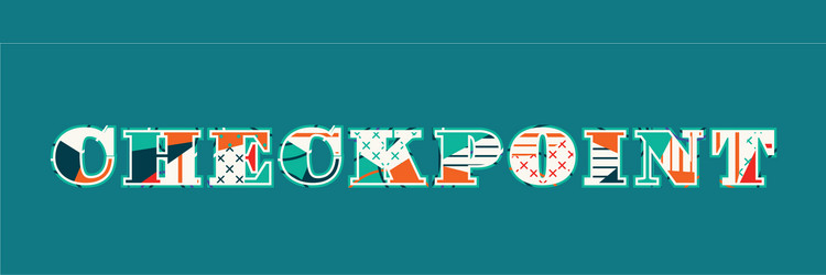 Checkpoint concept retro colorful word art Vector Image
