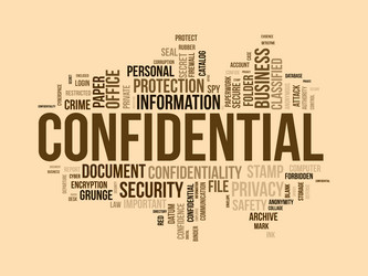 Word cloud background concept for confidential Vector Image