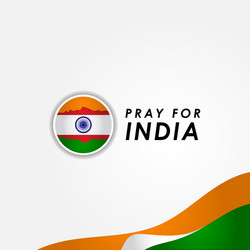 Pray for india design banner or background Vector Image