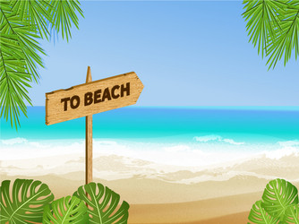 Summer wooden sign on tropical beach background Vector Image