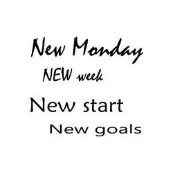 Monday new week new goals black letter quote Vector Image