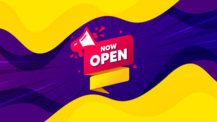 Now open banner announcement notice tag Royalty Free Vector
