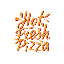 Hot fresh pizza sign for delivery take away box Vector Image