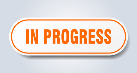 In progress button rounded orange Royalty Free Vector Image