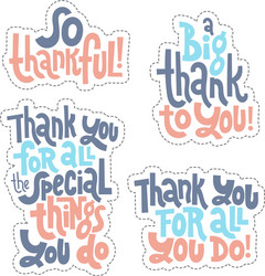 Thank you quotes and stickers Royalty Free Vector Image