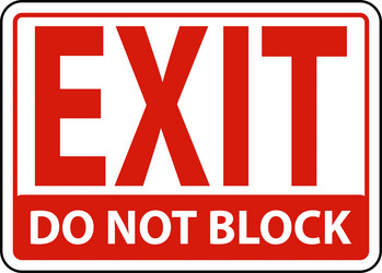 Notice do not block door sign on white background Vector Image