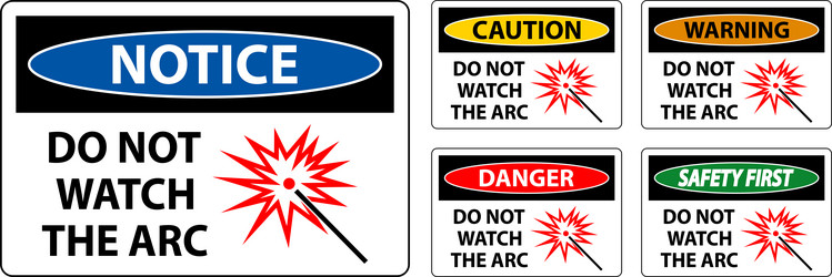 Caution do not watch arc symbol sign on white Vector Image
