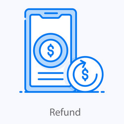 Refund Royalty Free Vector Image - VectorStock