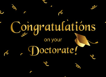 Congratulations on your phd doctorate wishing Vector Image