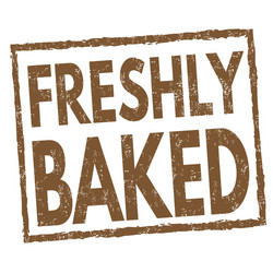 Freshly baked sign or stamp Royalty Free Vector Image