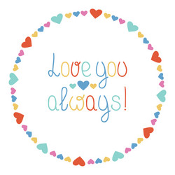 Round heart frame i love you romantic labels Vector Image