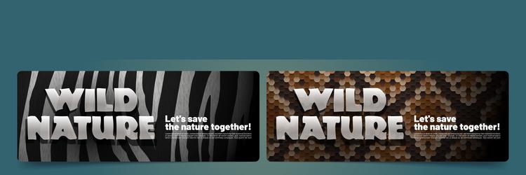 Lets save wild nature together banners promotion Vector Image