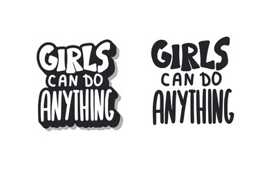 Girls can do anything quote Royalty Free Vector Image