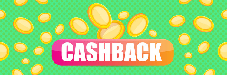 Cash back horizontal banner design template Vector Image