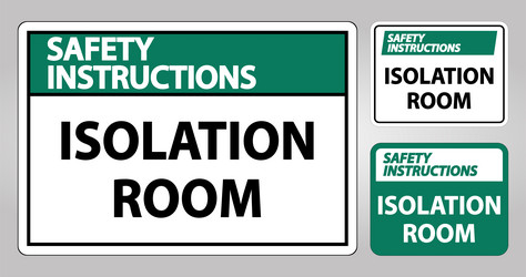 Notice isolation area sign isolate on white Vector Image