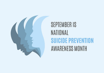 Suicide prevention awareness month poster Vector Image