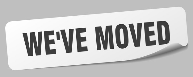 We have moved sticker we have moved label Vector Image