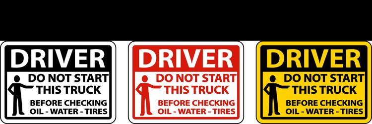 Do not start truck checklist label sign on white Vector Image