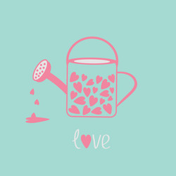 Love watering can with hearts inside card Vector Image