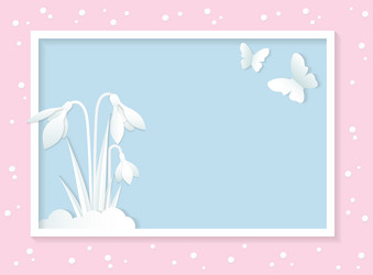Card template in paper cut style with snowdrops Vector Image