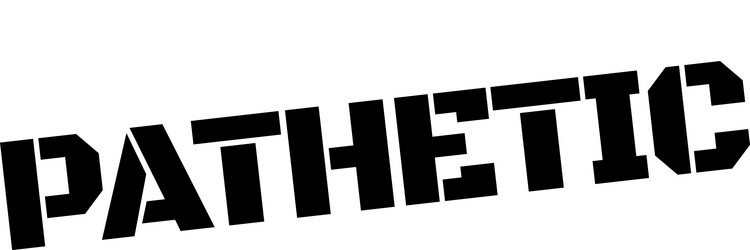 Pathetic black stamp Royalty Free Vector Image