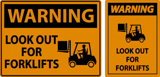 Warning look out for forklifts sign on white Vector Image