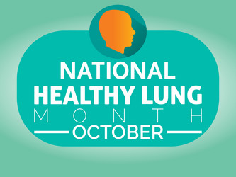 National healthy lung month prioritizes Royalty Free Vector