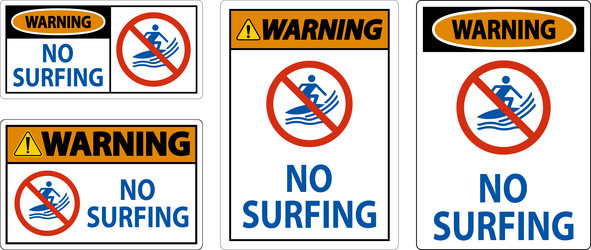 Notice beach safety sign no surfing Royalty Free Vector