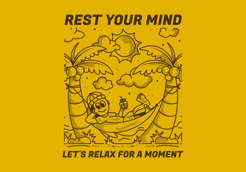 Rest your mind lets relax for a moment of guy Vector Image