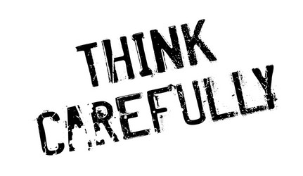 Think carefully rubber stamp Royalty Free Vector Image