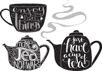 Tea quotes and sayings typography set Royalty Free Vector