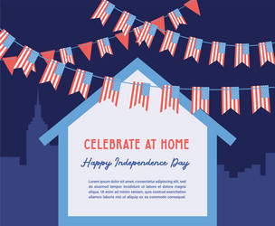 Celebration independence day america at home Vector Image