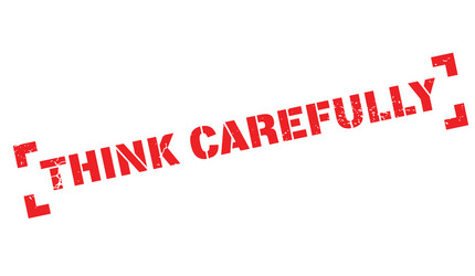Think carefully rubber stamp Royalty Free Vector Image