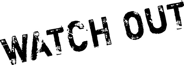 Watch out rubber stamp Royalty Free Vector Image