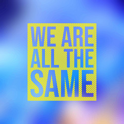 We are all the same life quote with modern Vector Image