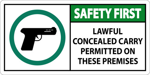 Safety first firearms allowed sign handguns only Vector Image
