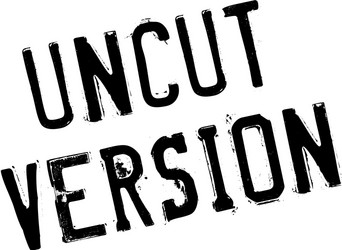 Uncut version rubber stamp Royalty Free Vector Image