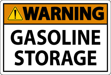 Caution sign gasoline storage on white background Vector Image