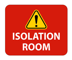 Isolation area sign on white background eps10 Vector Image