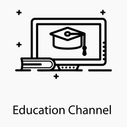 Education channel Royalty Free Vector Image - VectorStock