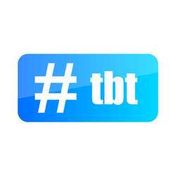 Tbt hashtag thursday throwback symbol Royalty Free Vector
