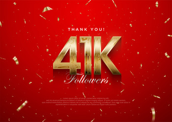 Shiny gold number 41k for a thank you design Vector Image