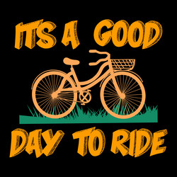 Ride your bicycle today tshirt design Royalty Free Vector