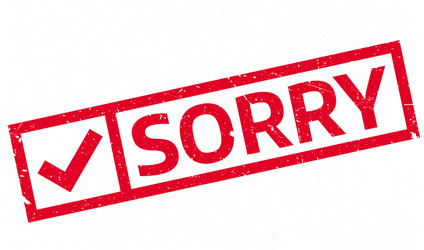 Sorry rubber stamp Royalty Free Vector Image - VectorStock